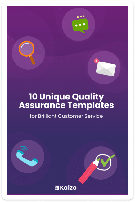 Ten Quality Assurance Templates for Brilliant Customer Service